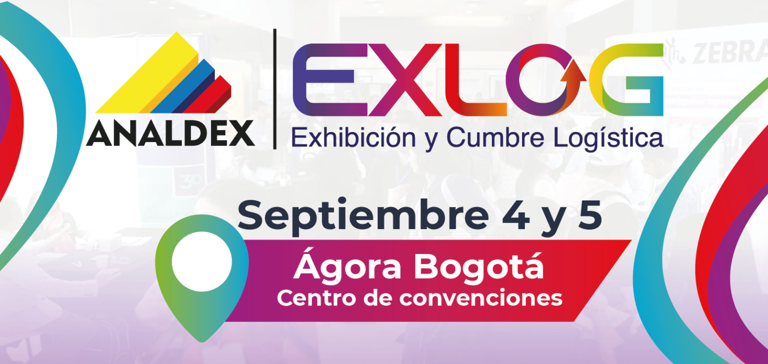 EXLOG - Exhibición y Cumbre logistica - Analdex - Asociación Nacional ...